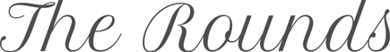 The Rounds ™ – The Rounds™